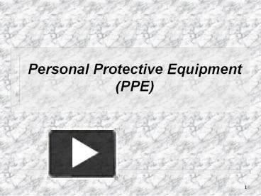 Personal Protective Equipment (PPE) presentation | free to download