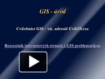 PPT – GIS - PowerPoint presentation | free to download - id: 7b8e2f-MDkzM