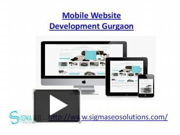 Mobile Website Development Gurgaon presentation | free to download