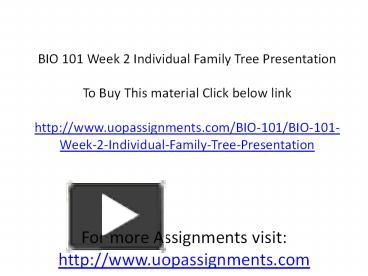 PPT – BIO 101 Week 2 Individual Family Tree Presentation PowerPoint ...