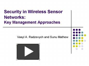 PPT – Security in Wireless Sensor Networks: Key Management Approaches ...