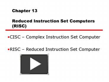 Chapter 13 Reduced Instruction Set Computers (RISC) presentation | free ...