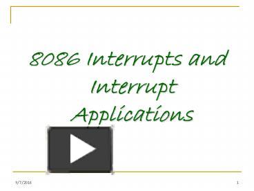 PPT – 8086 Interrupts and Interrupt Applications PowerPoint ...
