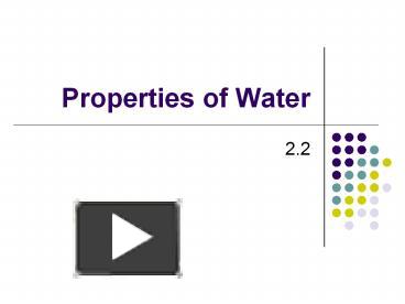 Properties of Water presentation | free to download