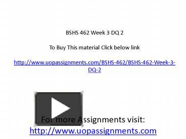 PPT – BSHS 462 Week 3 DQ 2 PowerPoint presentation | free to download ...