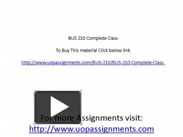 PPT – BUS 210 Complete Class PowerPoint presentation | free to download ...