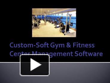 PPT – Gym and Fitness Center Management Software PowerPoint ...