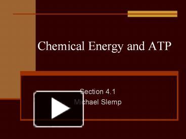 PPT – Chemical Energy and ATP PowerPoint presentation | free to ...