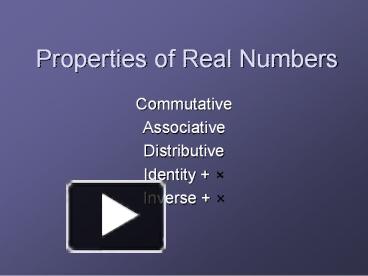 PPT – Properties of Real Numbers PowerPoint presentation | free to ...