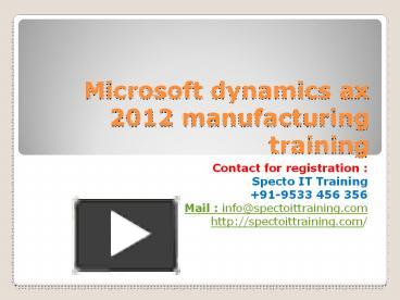 PPT – Microsoft dynamics ax 2012 manufacturing/production training ...