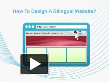 PPT – How To Design A Bilingual Website? PowerPoint presentation | free ...