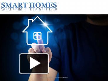 What Is Smart Homes presentation | free to download