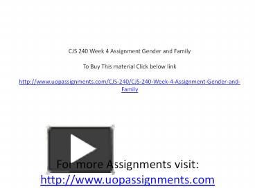 PPT – CJS 240 Week 4 Assignment Gender and Family PowerPoint ...