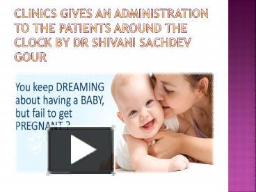 PPT – Dr Shivani Sachdev Gour1 PowerPoint presentation | free to ...
