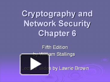PPT – Cryptography and Network Security Chapter 6 PowerPoint ...