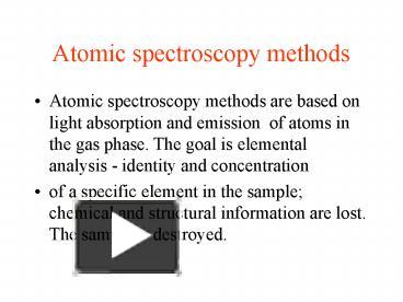 Atomic spectroscopy methods presentation | free to download