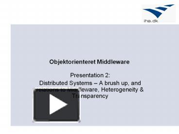 PPT – Objektorienteret Middleware PowerPoint presentation | free to ...