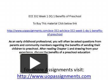 PPT – ECE 332 Week 1 DQ 1 Benefits of Preschool PowerPoint presentation ...