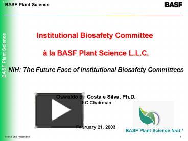 Institutional Biosafety Committee presentation | free to view