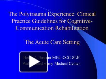 The Polytrauma Experience: Clinical Practice Guidelines for ...