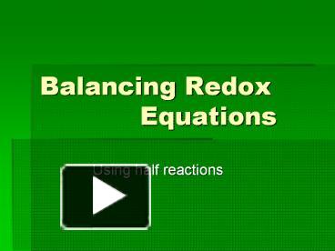 Balancing Redox Equations presentation | free to download