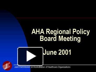 PPT – AHA Regional Policy Board Meeting June 2001 PowerPoint ...