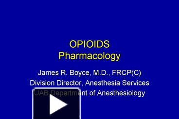OPIOIDS Pharmacology presentation | free to view