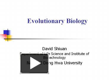 PPT – Evolutionary Biology PowerPoint presentation | free to download ...