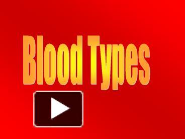 Blood Types presentation | free to download