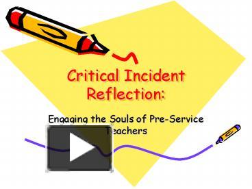 Critical Incident Reflection: presentation | free to download