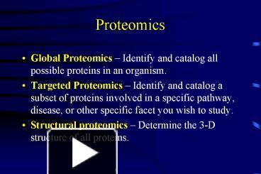 PPT – Proteomics PowerPoint presentation | free to view - id: 7c5fa-ZDc1Z