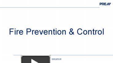 Fire Prevention and Control presentation | free to download