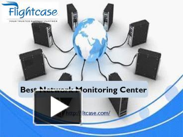 PPT – Network Monitoring Center (2) PowerPoint presentation | free to ...