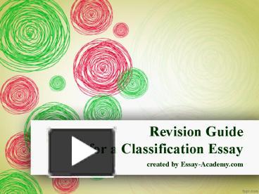 Revision Guide for a Classification Essay presentation | free to download