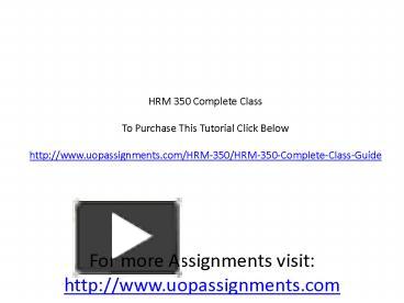 HRM 350 Complete Class presentation | free to download