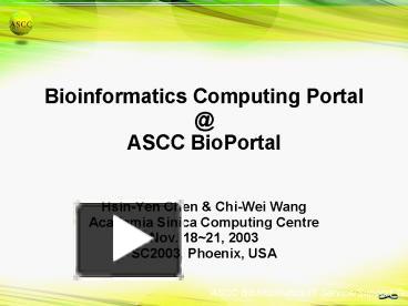 PPT – Bioinformatics Computing Portal PowerPoint presentation | free to ...