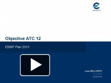PPT – Objective ATC 12 PowerPoint presentation | free to download - id ...