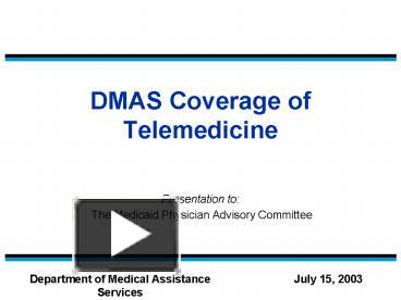 DMAS Coverage of Telemedicine presentation | free to view