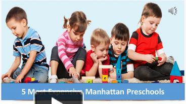 Five Most Expensive Preschools in Manhattan presentation | free to download