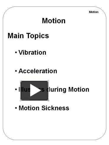 PPT – Motion PowerPoint presentation | free to download - id: 7c9919-YTQ0N