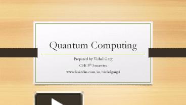 Quantum Computing presentation | free to download