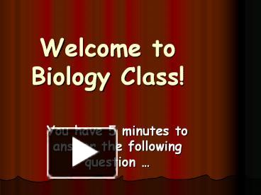 Welcome to Biology Class! presentation | free to download