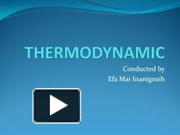THERMODYNAMIC presentation | free to view