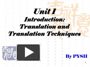 Unit 1 Introduction: Translation and Translation Techniques ...