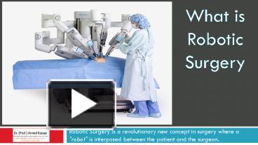 PPT – Robotic Surgery in Delhi by Best Robotic Surgeon in India - Dr ...