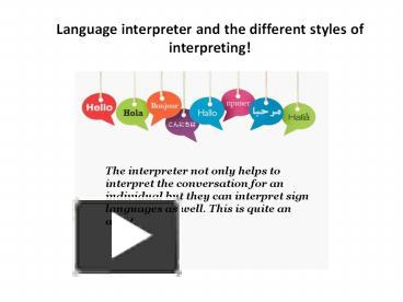 Language interpreter and the different styles of interpreting ...