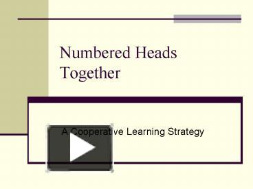 PPT – Numbered Heads Together PowerPoint presentation | free to view ...