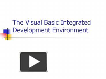 The Visual Basic Integrated Development Environment presentation | free ...