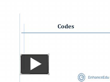 Codes presentation | free to view