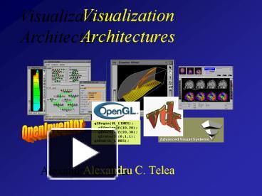Visualization Architectures presentation | free to view